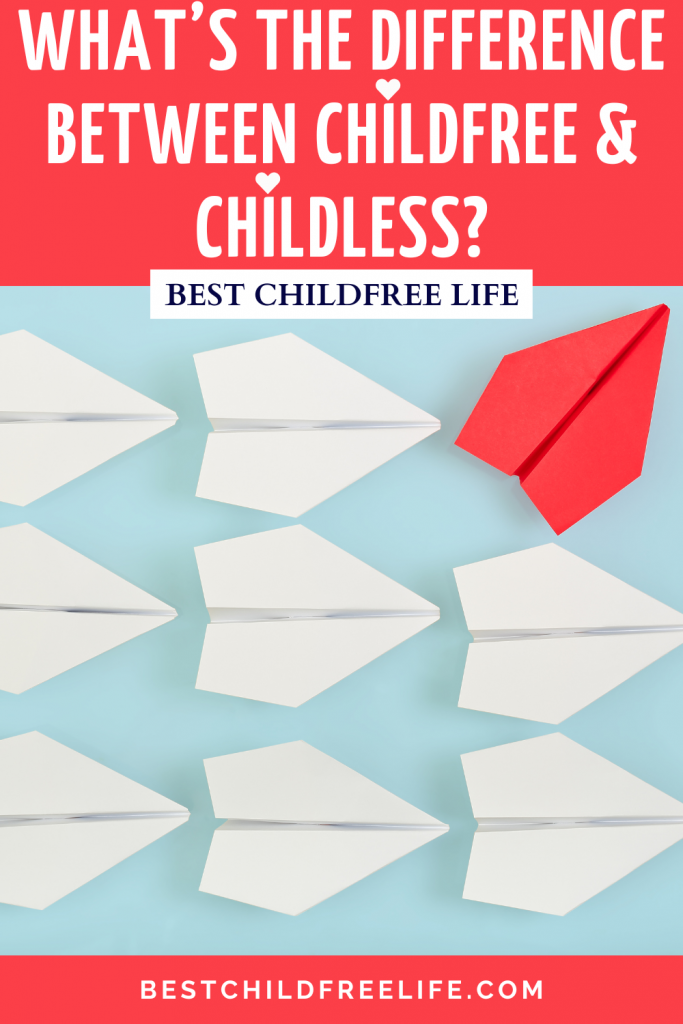 What’s the Difference Between Childfree and Childless? - Best Childfree ...